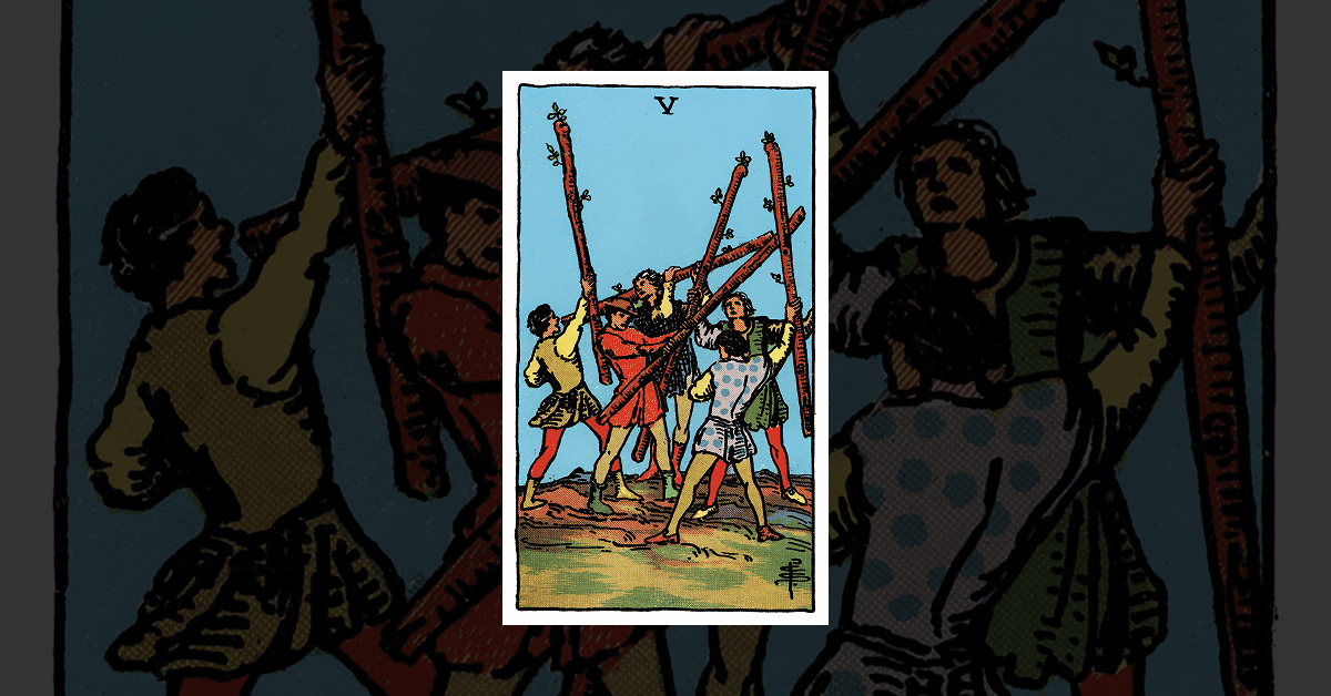 Five of Wands Tarot Card Meaning - Daily Tarot Reading